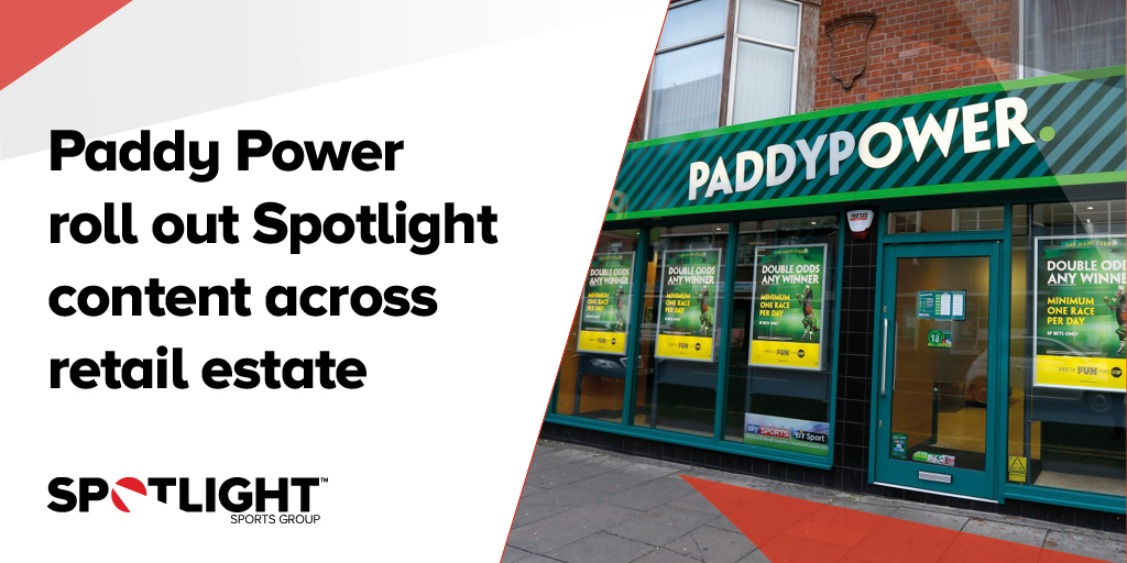 Paddy Power roll out Spotlight content across retail estate | Spotlight ...